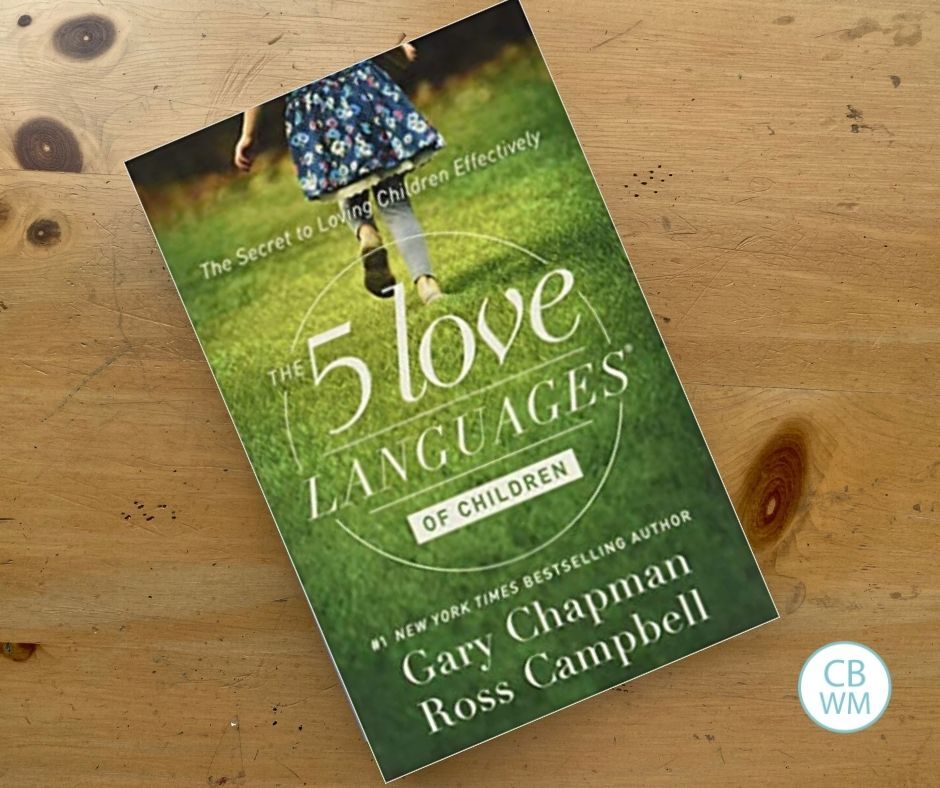 The 5 Love Languages of Children by Gary Chapman | Christ Fellowship Church