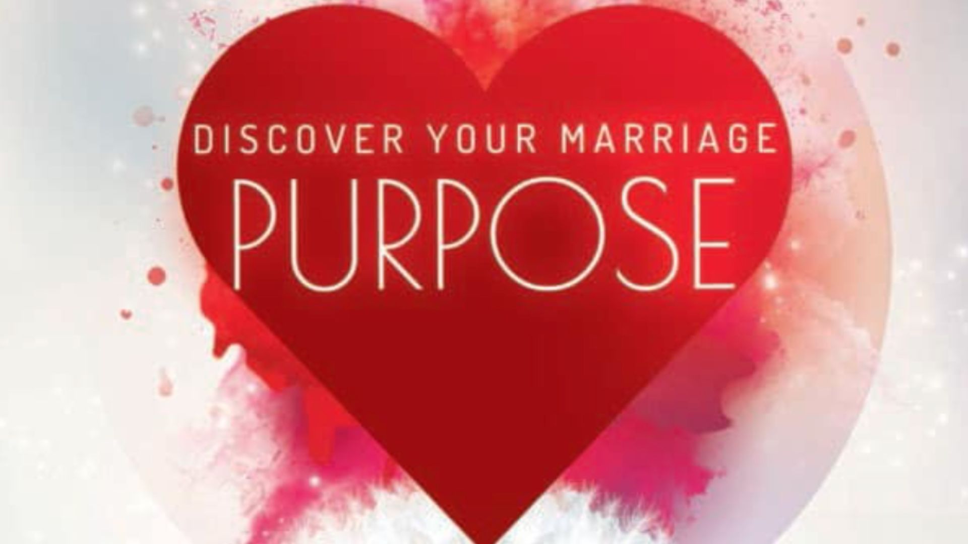 Discover Your Marriage Purpose by Greg & Julie Gorman | Christ ...