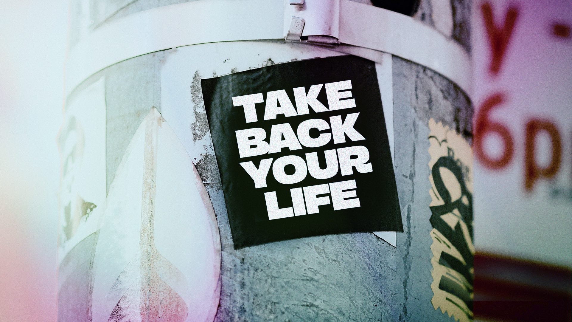 Take Back Your Life | Christ Fellowship Church