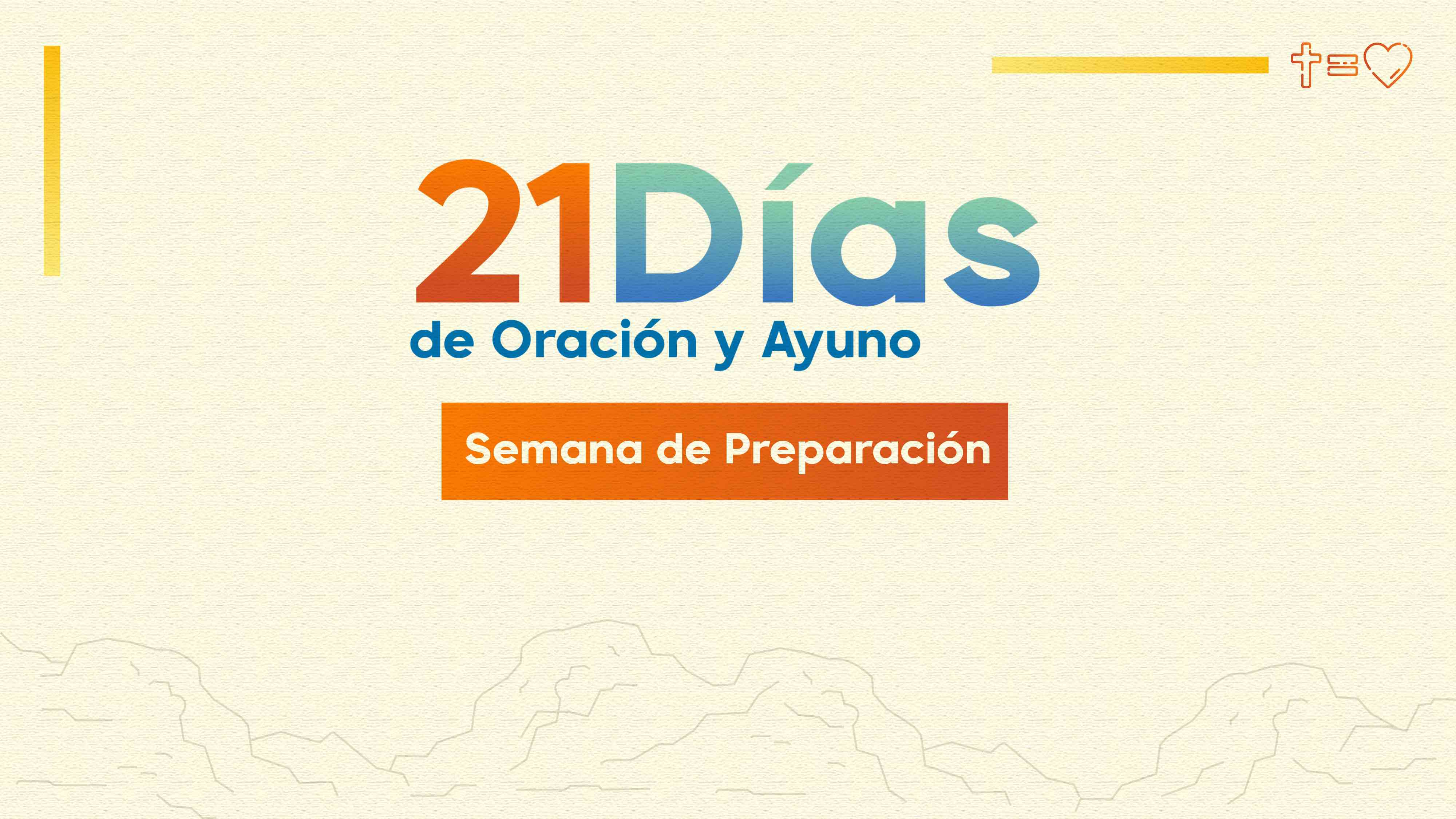 21 Días de Oración y Ayuno: semana de preparación | Christ Fellowship Church