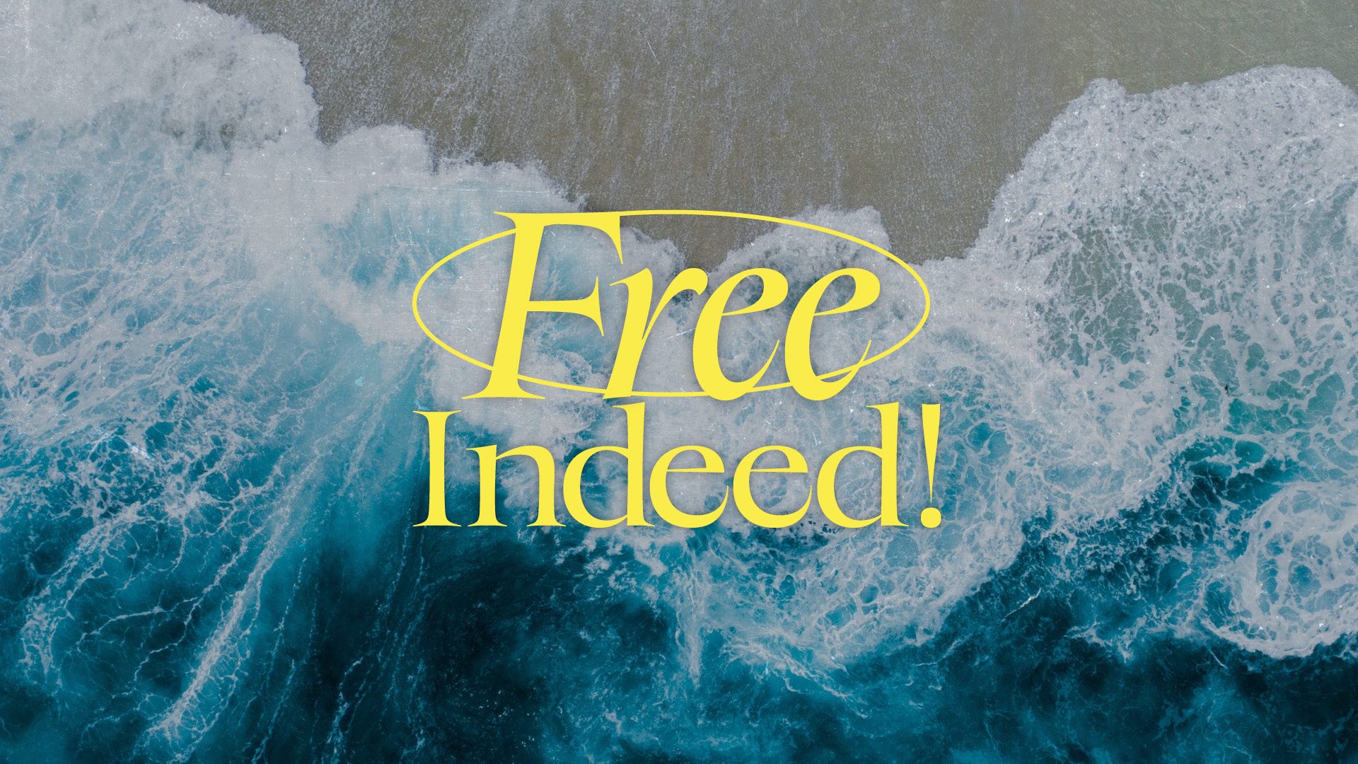 Freedom Starts Now | Christ Fellowship Church