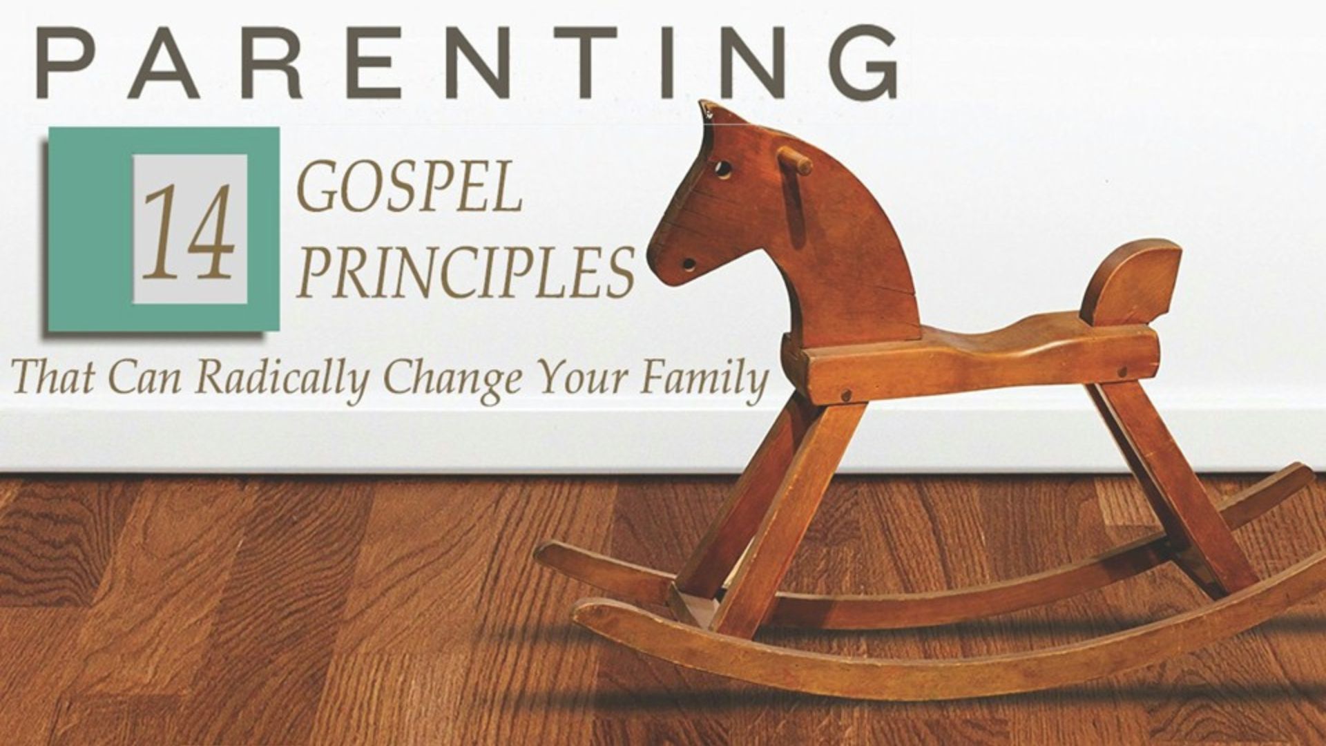 14 Gospel Principles That Can Radically Change Your Family | Christ ...